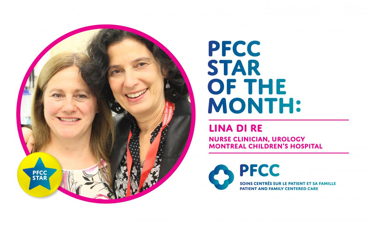 PFCC Star of the Month: Lina Di Re, Nurse Clinician - Montreal Children ...